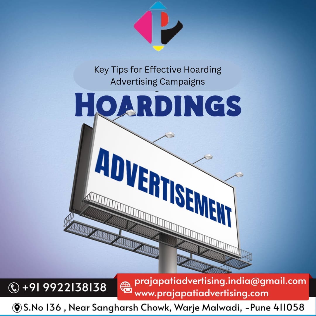 Key Tips for Effective Hoarding Advertising Campaigns